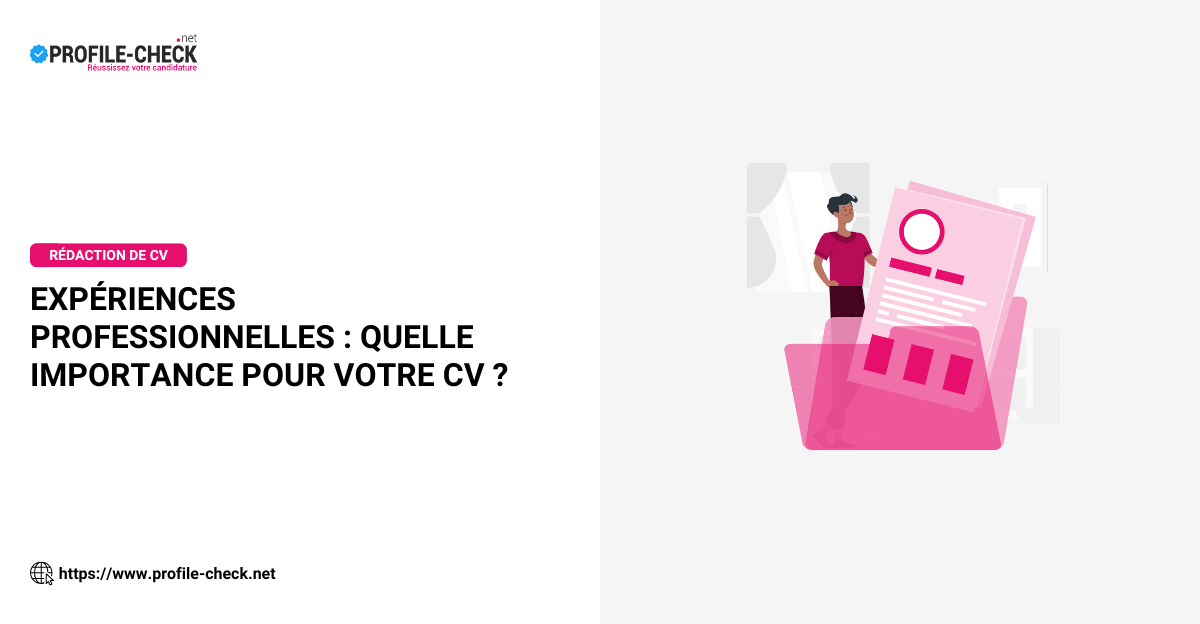 Expériences professionnelles quelle importance pour votre CV ...