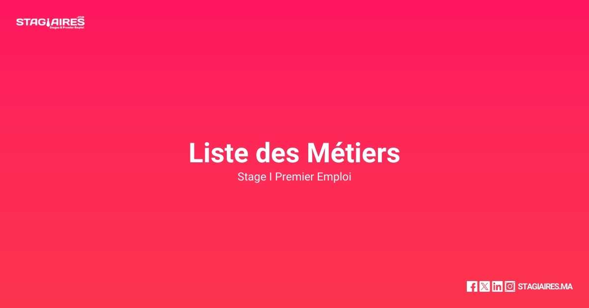 Liste des Métiers : Découvrez les opportunités de carrière